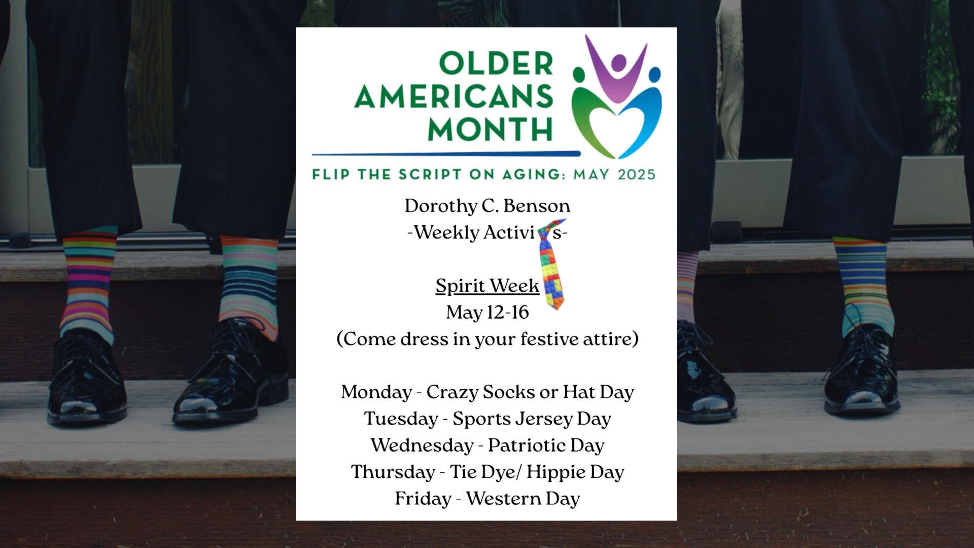 May 2025 Older Americans month weekly flyer | Dorothy C. Benson Senior ...